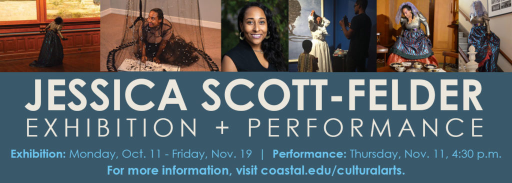 Jessica Scott Felder Exhibit and Performance at Coastal Carolina ...