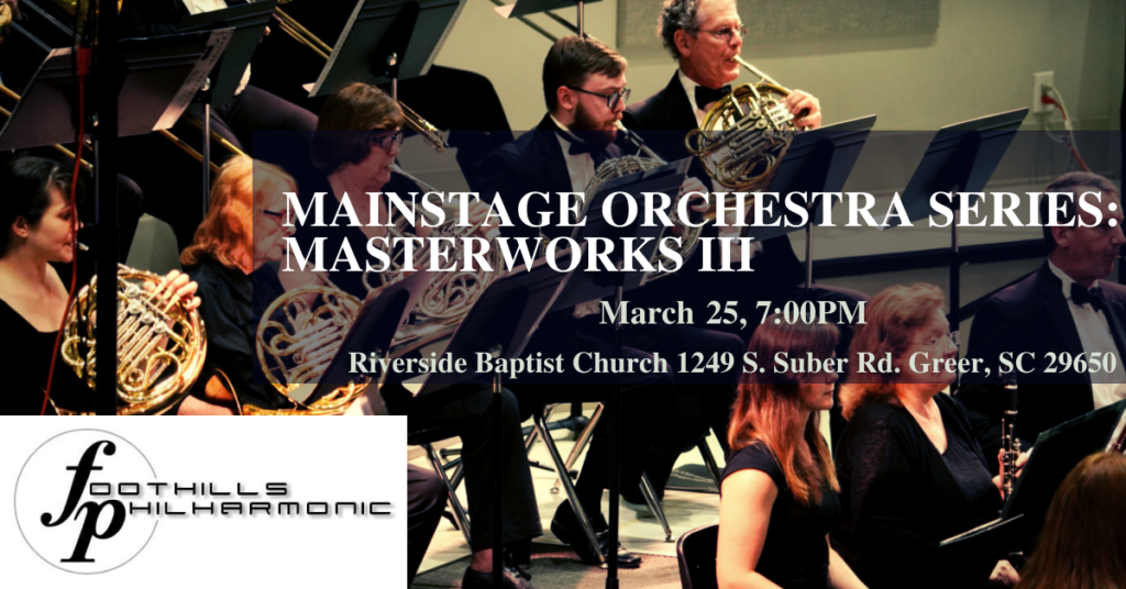 Mainstage Orchestra Series: Masterworks III - SC Arts Hub