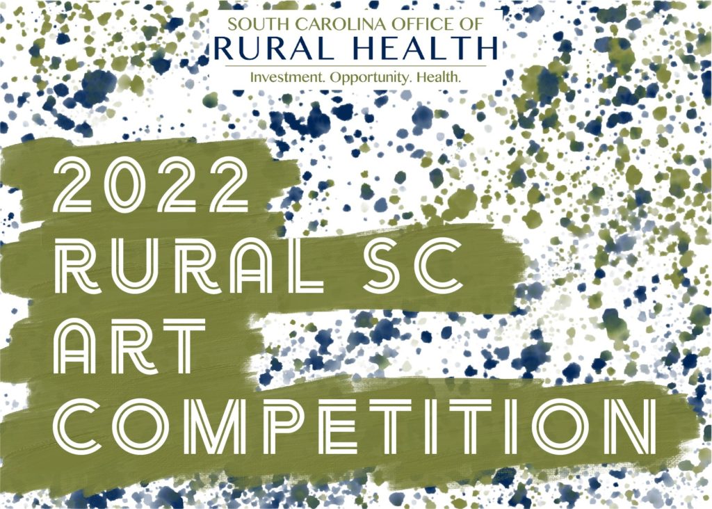 Call for Entries: S.C. Office of Rural Health Annual Rural Art ...