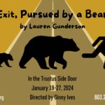 Exit, Pursued by a Bear - SC Arts Hub