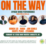 “On The Way” Spoken Word Performance - SC Arts Hub