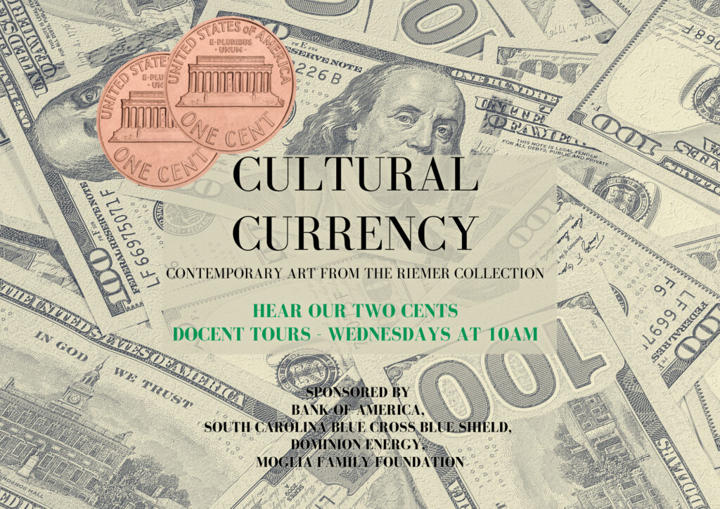 Cultural Currency: Contemporary Art from the Riemer Collection - SC ...