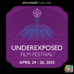 Underexposed Film Festival yc - SC Arts Hub